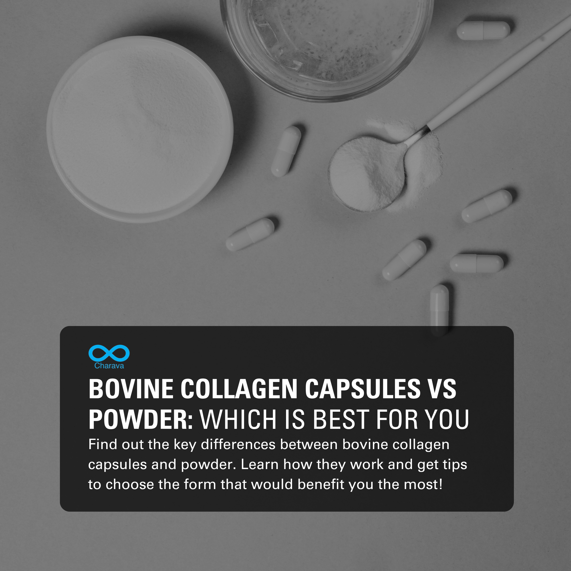 Bovine Collagen Capsules vs Powder: Which is Best for You