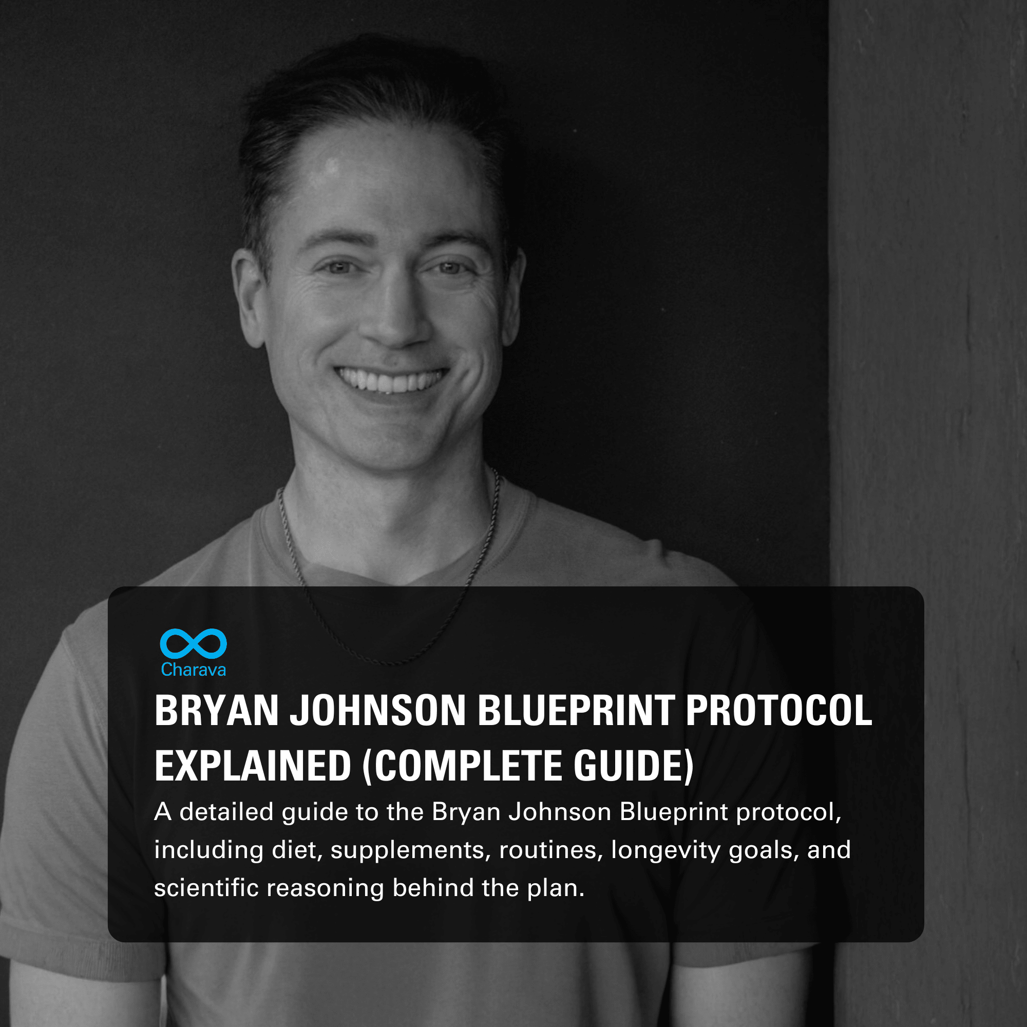 Bryan Johnson Blueprint Protocol Explained (Complete Guide)